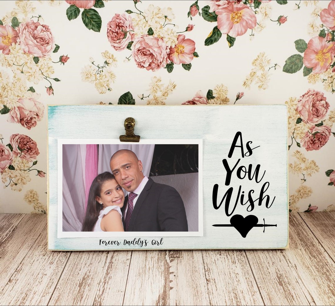 As You Wish Picture Frame Princess Bride Quote Personalized | Etsy