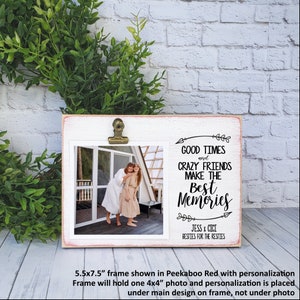 Friends Frame, Good Times Crazy Friends Picture Frame, Vacation ...