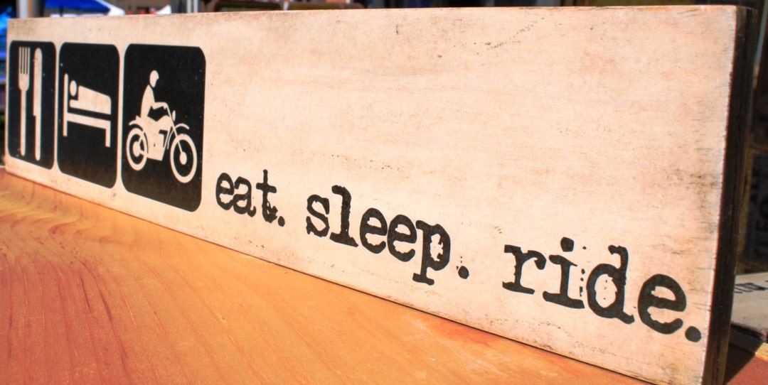 Eat Sleep Ride Wood Sign Can Be Personalized or Customized for YOUR ...