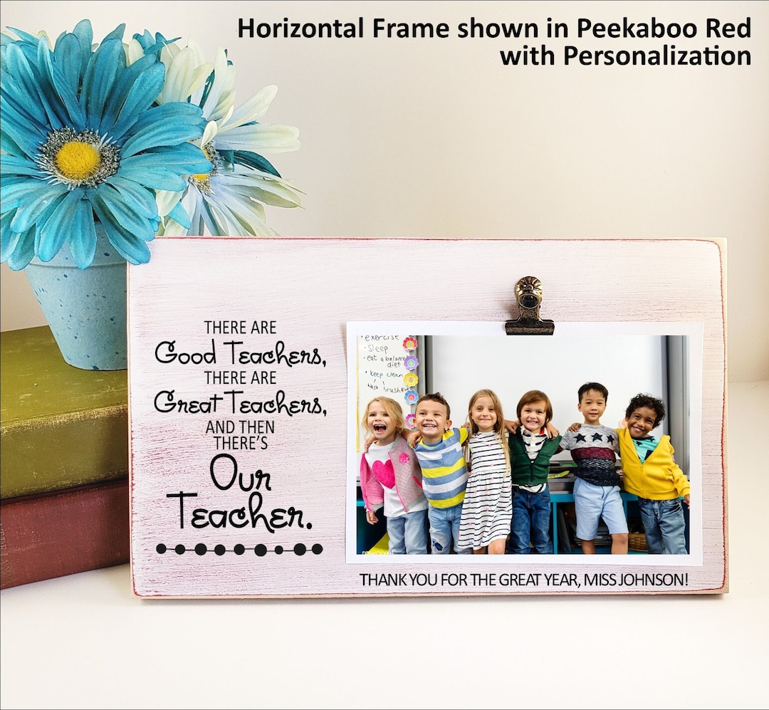 There Are Good Teachers Then There's Our Teacher Personalized Frame ...