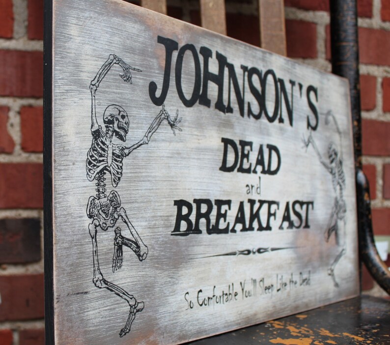 Dead and Breakfast Dancing Skeleton Welcome Sign, Personalized and ...