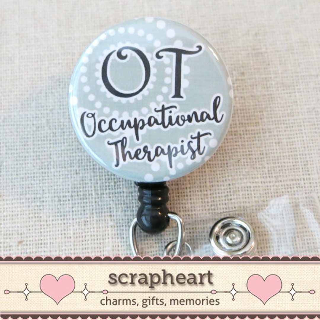 OT Gift, OT Retractable Name Badge, Occupational Therapist Graduation ...
