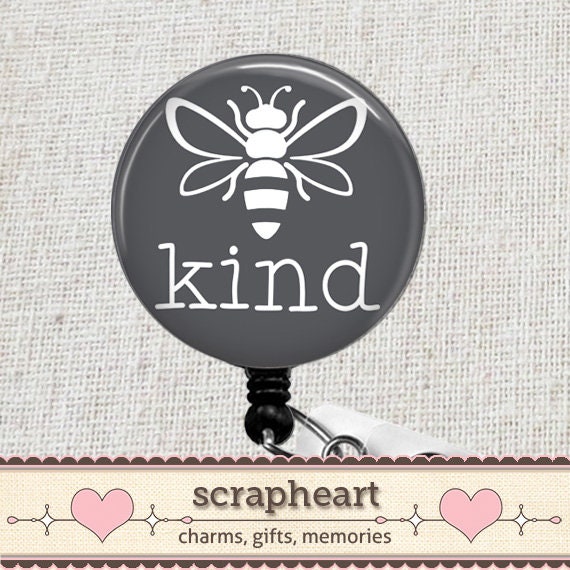 Be KIND Badge Reel Bee Kind Teacher Badge Reel Medical ID | Etsy