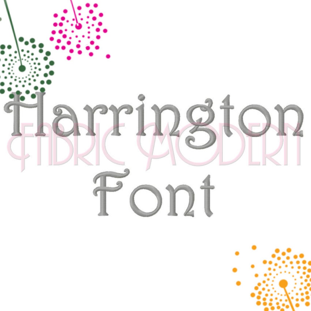HARRINGTON FONT Embroidery Design 3 Sizes Upper and Lower and Numbers ...