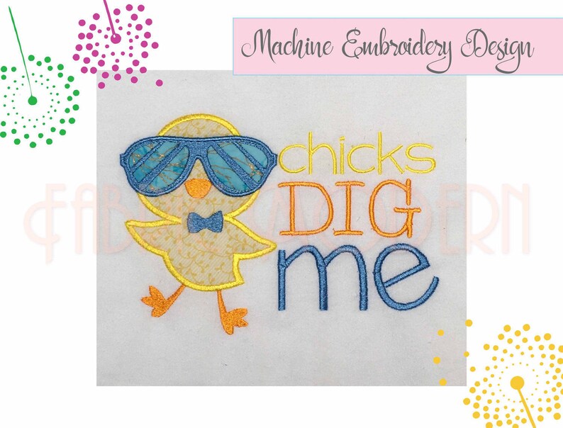 Chicks Dig Me Embroidery Design Digital Embroidery Baby Chick Boy ...
