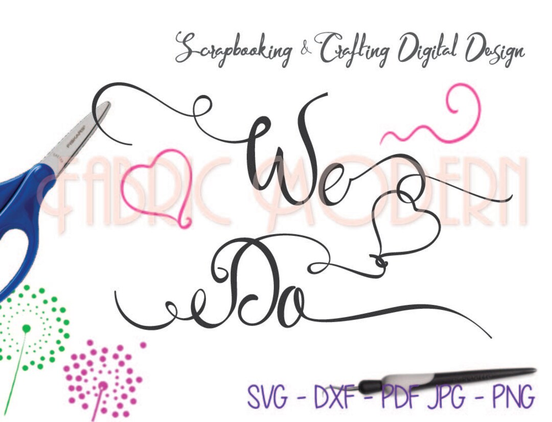 WE DO Wedding Digital Craft File for Framing or Cutting Silhouette ...