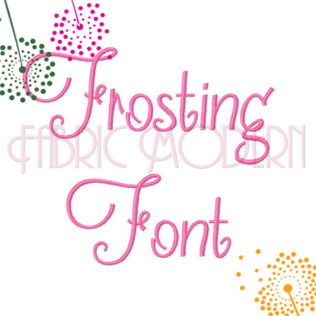 FROSTING SCRIPT Embroidery Font Design 2 2.5 and 3 Inch Upper and Lower ...