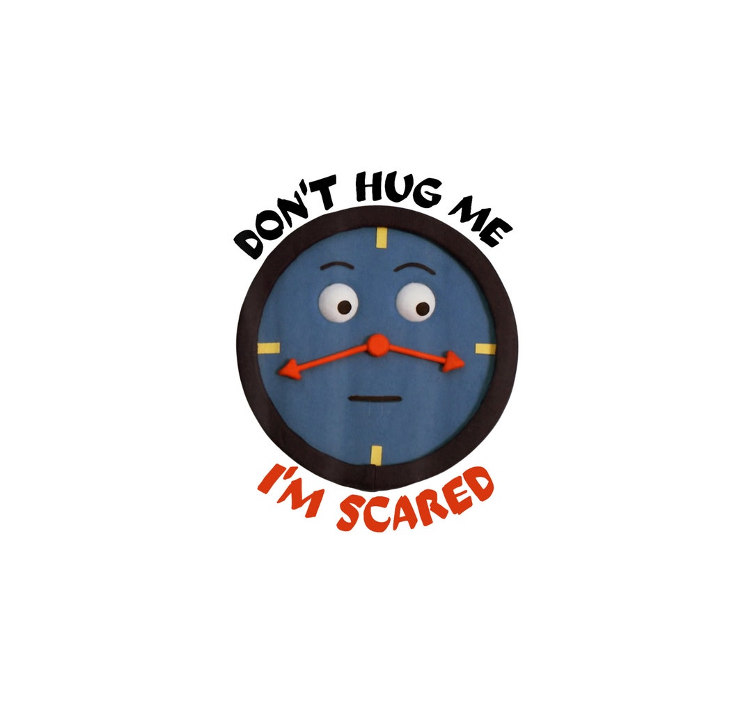 Don't Hug Me I'm Scared Digital PNG - Etsy