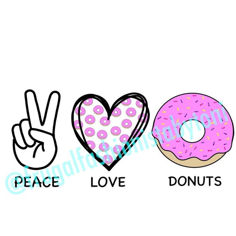 Peace Love Donuts Hand Drawn Digital File JPG, PNG, SVG Use for ...