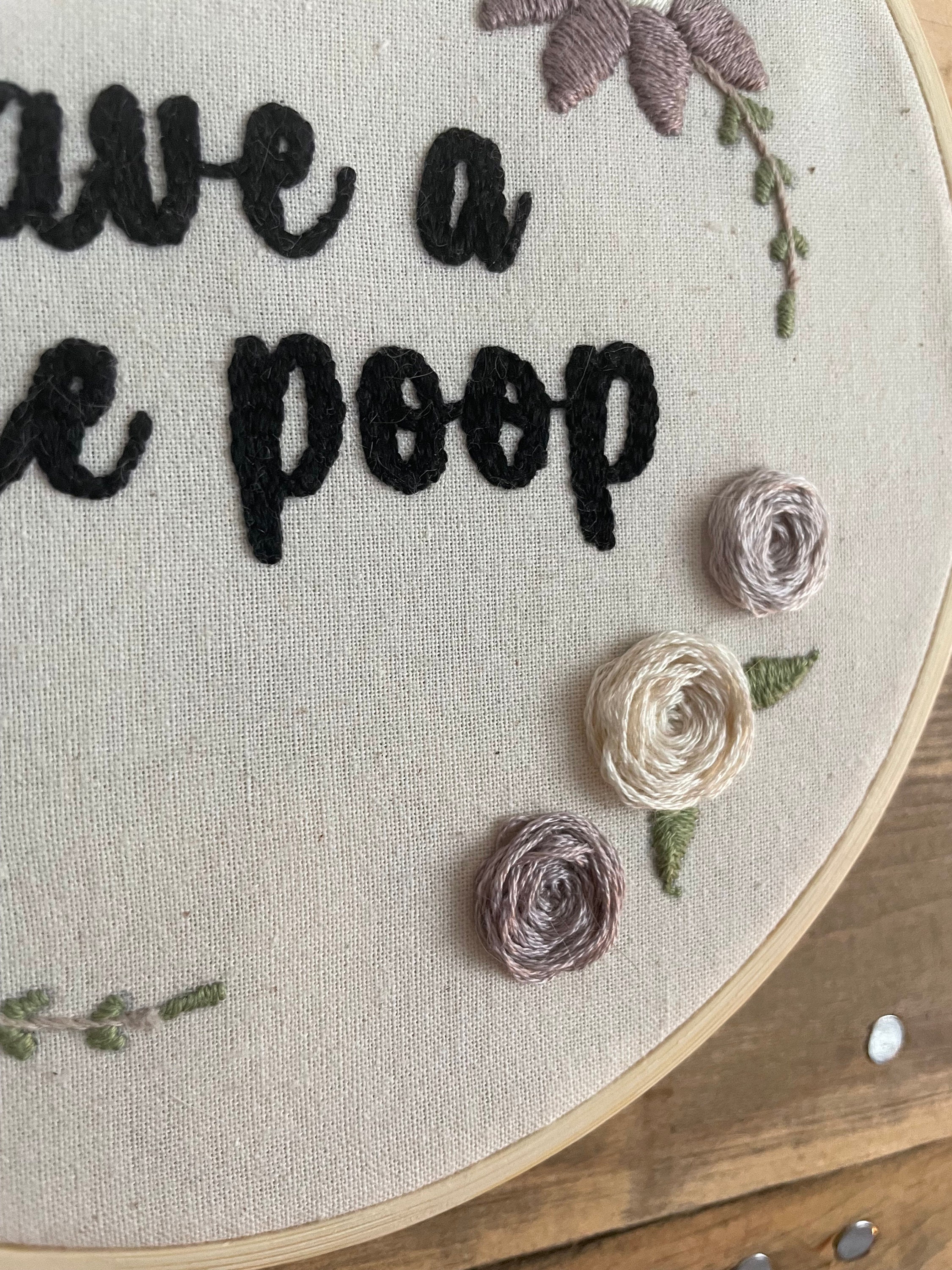 Have a Nice Poop Hand Embroidery PDF Pattern | Floral, Funny Bathroom ...