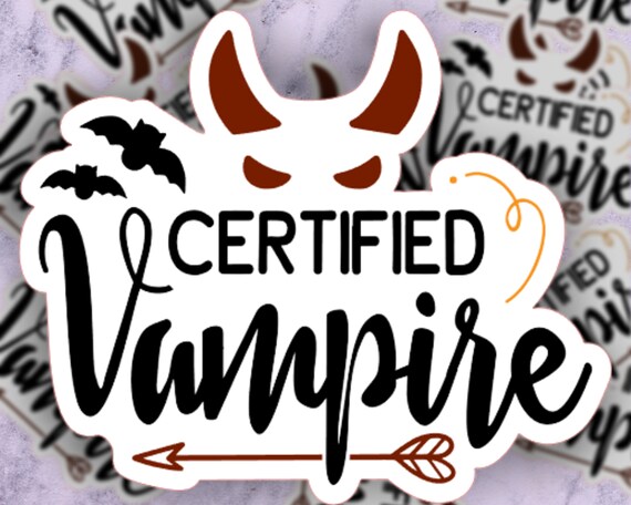 Certified Vampire Diecut Sticker - Etsy