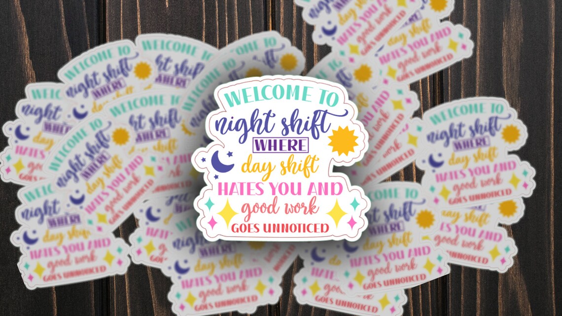Welcome to the Night Shift Diecut Sticker - Etsy