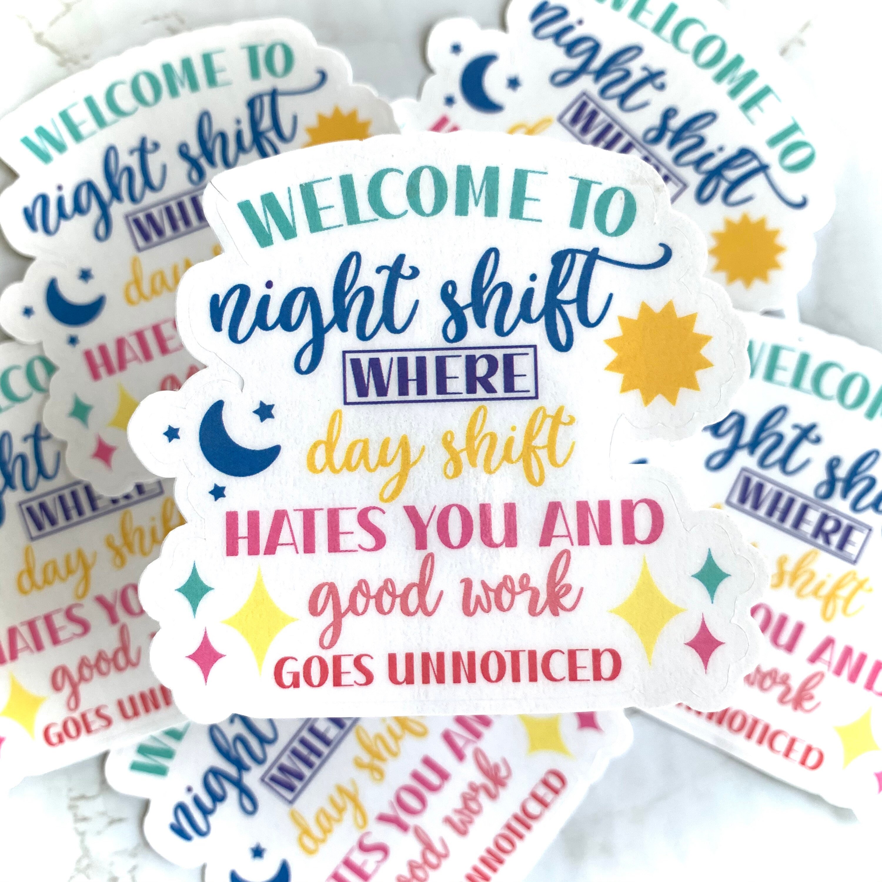 Welcome to the Night Shift Diecut Sticker - Etsy