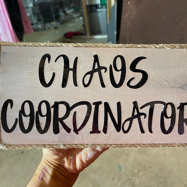 Chaos Coordinator Sign - Etsy