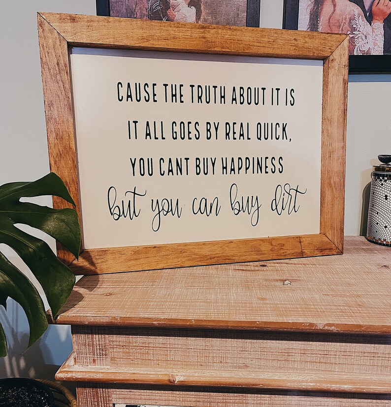 Buy Dirt Lyric Sign You Cant Buy Happiness Framed | Etsy