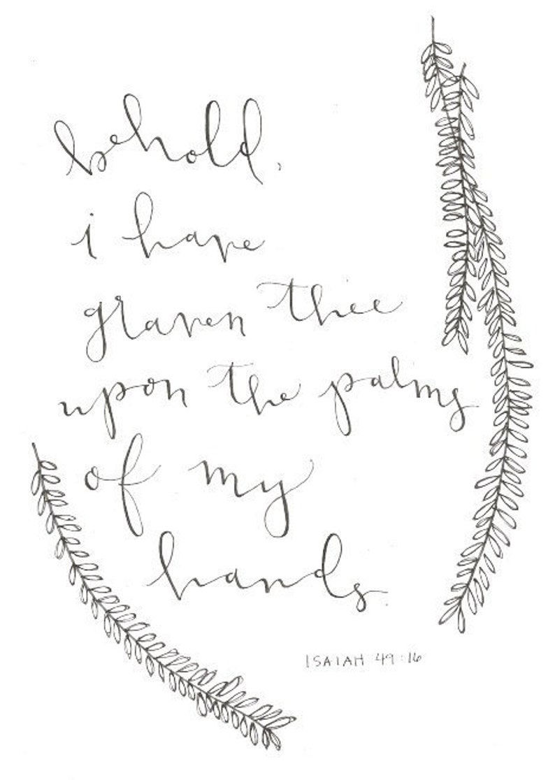Isaiah 49:16 | Calligraphy | DIGITAL DOWNLOAD - Etsy