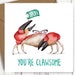 You're Clawsome Card | Feel Good, Awesome Congratulations Crab Card - Etsy