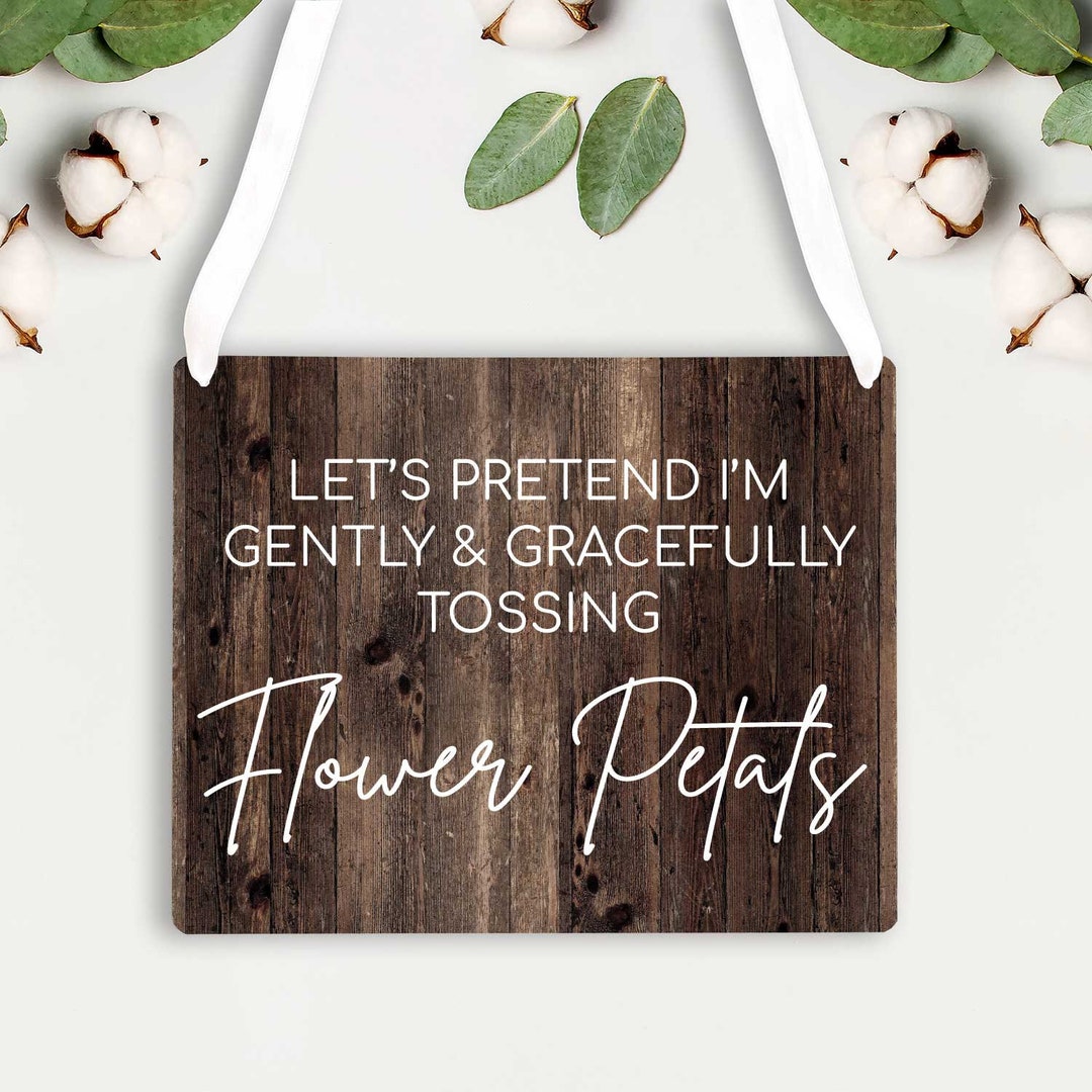 Flower Girl Wedding Sign Flower Tossing Alternative Funny Flower Girl ...