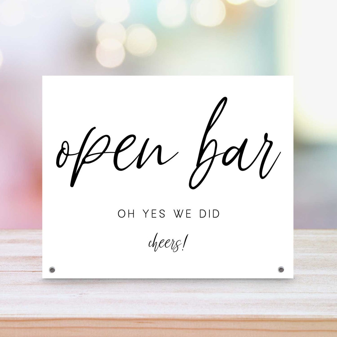 Funny Open Bar Wedding Sign 8x10 Metal Wedding Decor Table Sign Wedding ...