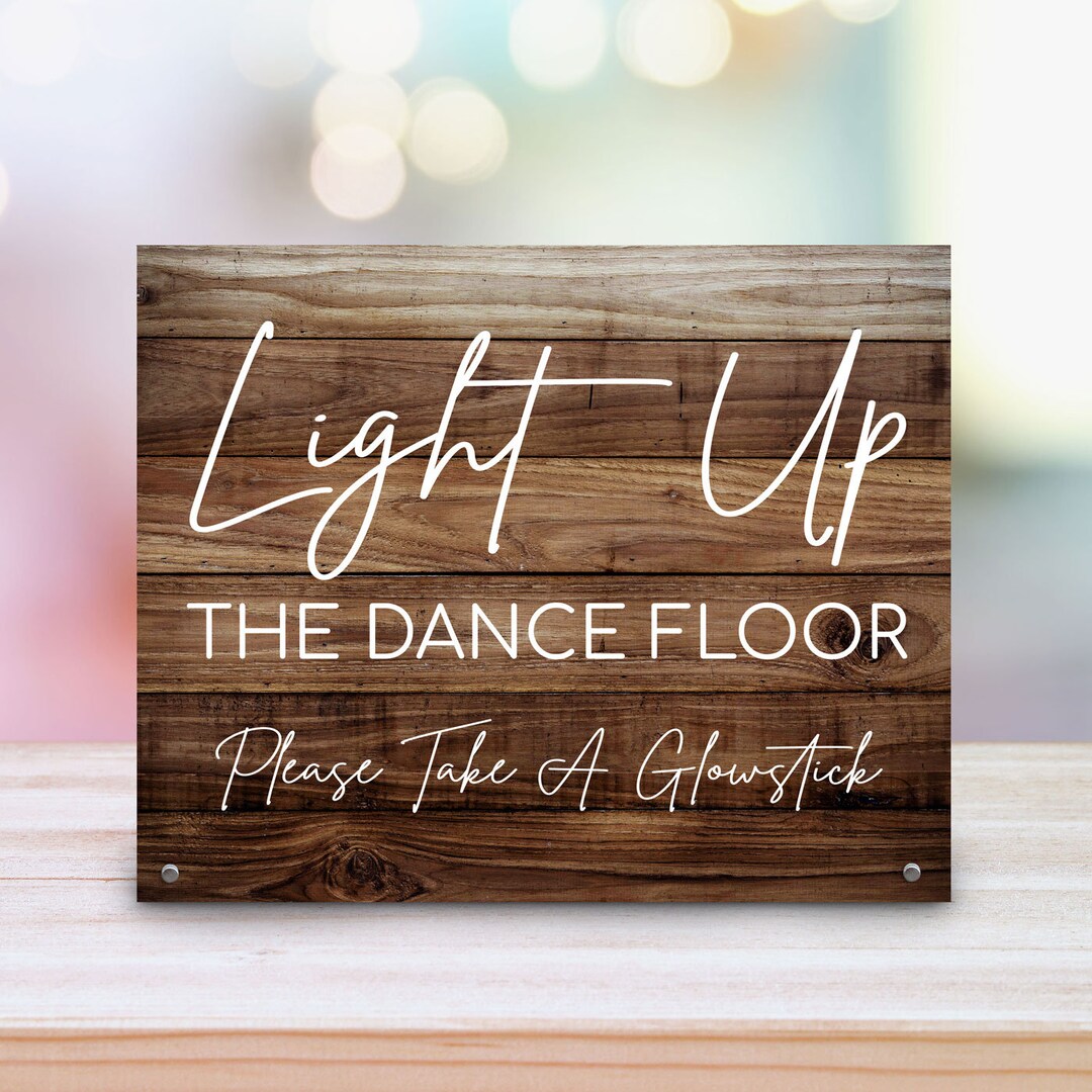 Glowstick Wedding Sign Dance Floor Party Sign 8x10 Metal Wedding Decor ...