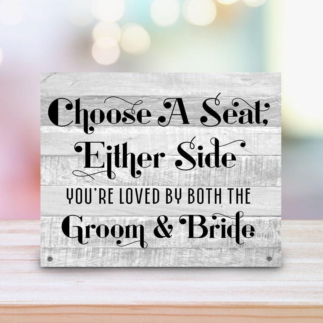Choose a Seat, Not a Side Wedding Sign Art Deco Metal Event Sign No ...