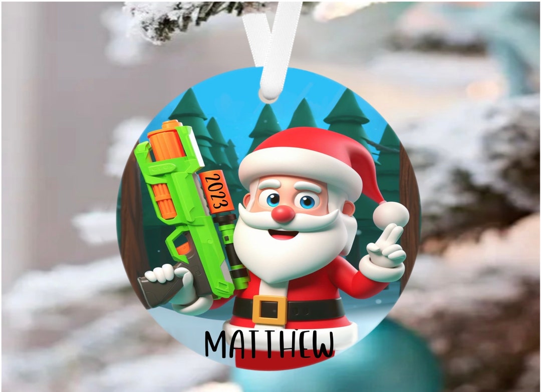 Personalized Santa Toy Gun Blaster Ornament, Target Gun Ornament, Kids ...