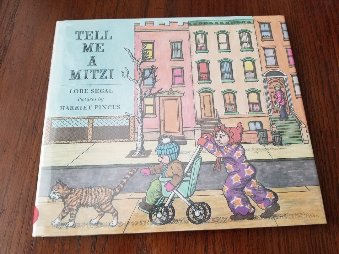 Tell Me a Mitzi by Lore Seal and Pictures by Harriet Pincus, Third ...