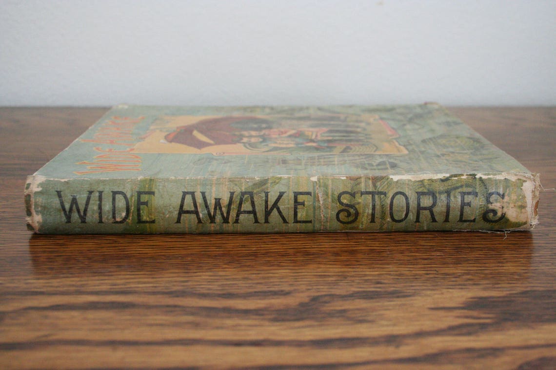 1888 Antique wide-awake Stories for the Young With Many Illustrations ...