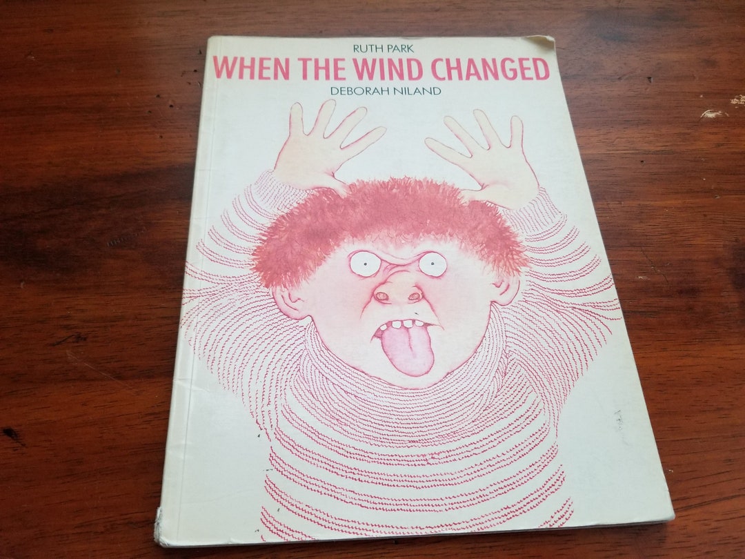 Rare First Printing 1981 When the Wind Changed by Ruth Park and ...