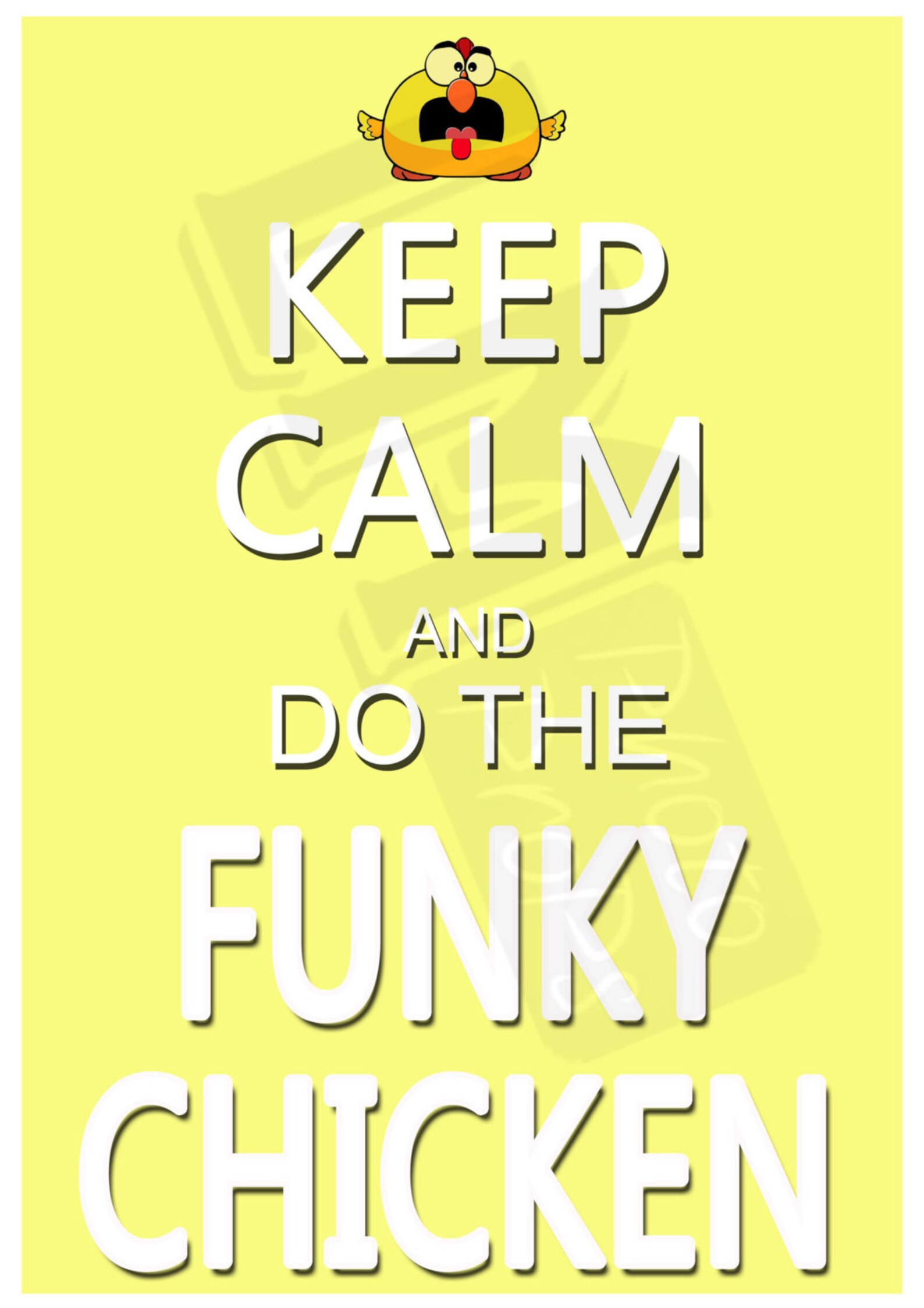 Keep Calm and Do the Funky Chicken Digital File Photo | Etsy