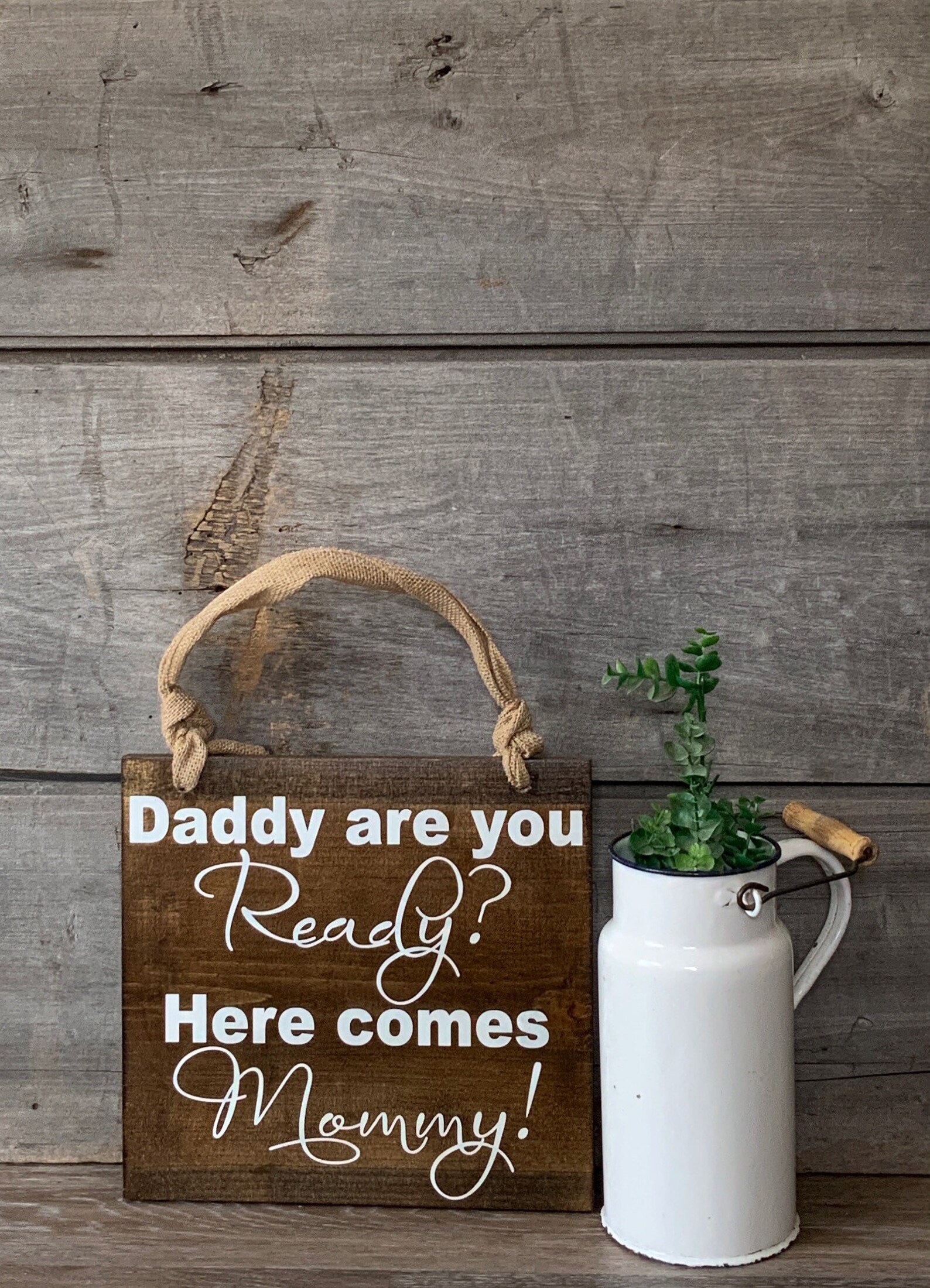 Daddy are you Ready Here comes Mommy Flower girl here comes | Etsy
