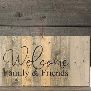 Welcome Family and Friends Sign Porch Entry Foyer Wood Sign - Etsy