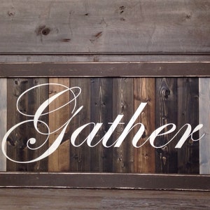 Gather Sign Gather Farmhouse Sign Wood Sign Rustic Sign - Etsy