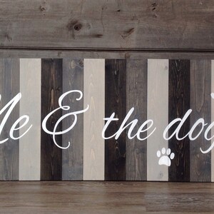 Me & the Dogs, Farmhouse, Wood Sign, Rustic Decor, Rustic Wood Sign ...