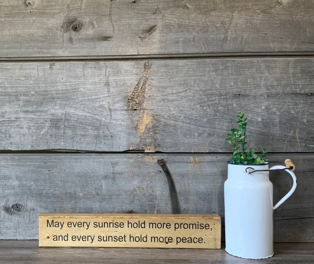 Handcrafted Farmhouse Wood Sign: Sunrise Sunset Promise - Etsy