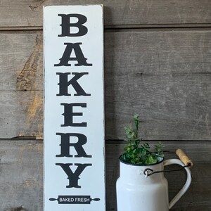 Vertical Bakery Sign, Farmhouse BAKERY Sign, Bakery Sign, Farmhouse ...