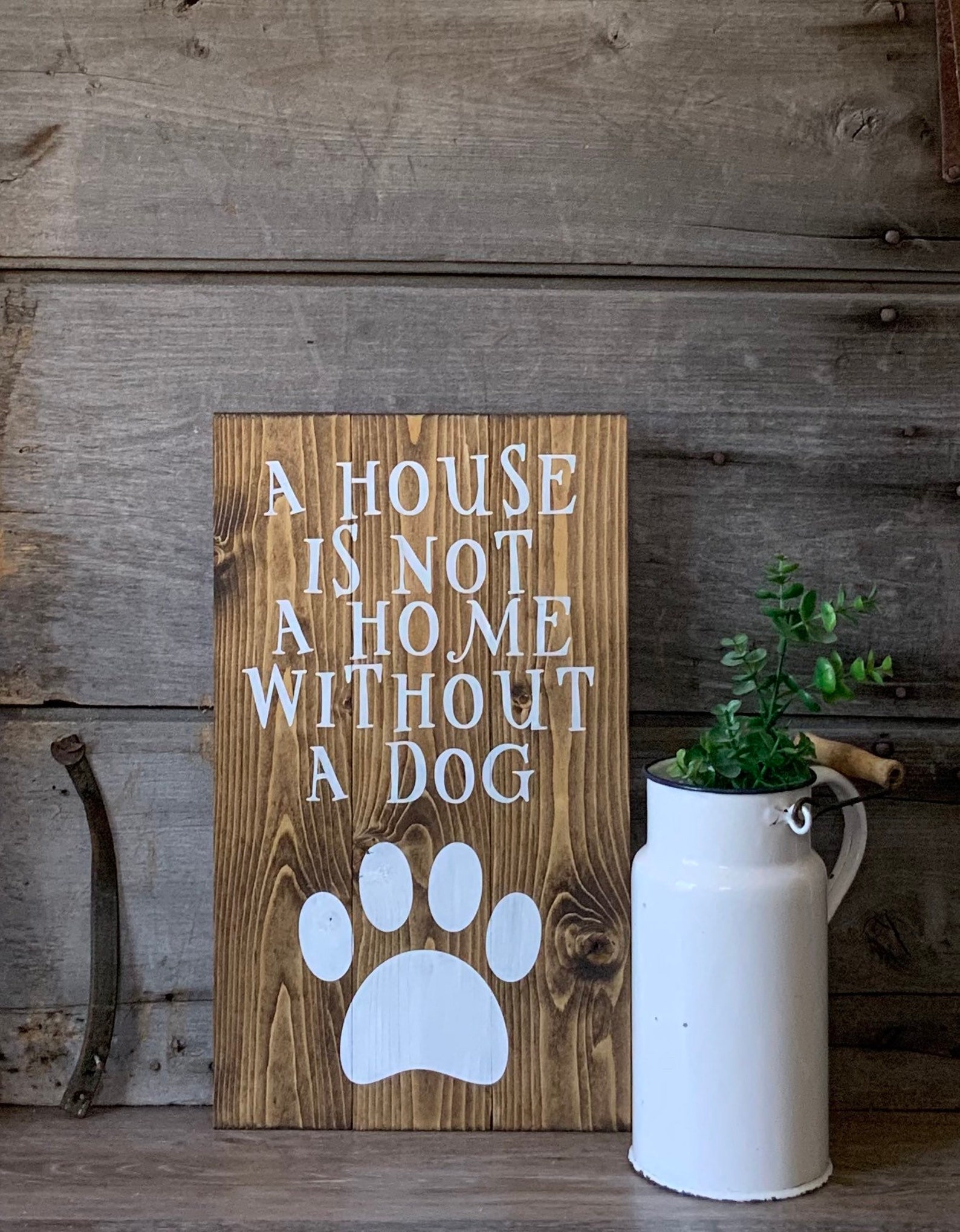 A House is Not a Home Without a Dog Dog Sign Custom Order - Etsy