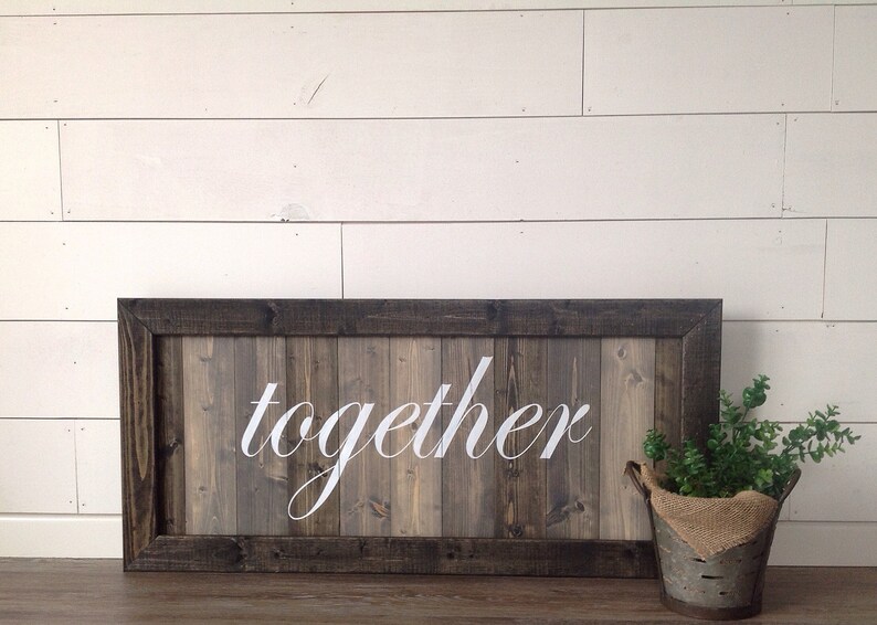 Together Sign Together Sign Distressed Sign Farmhouse - Etsy