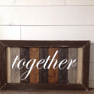 Together, Sign, Farmhouse, Farmhouse Wall Decor, Farmhouse Sign ...