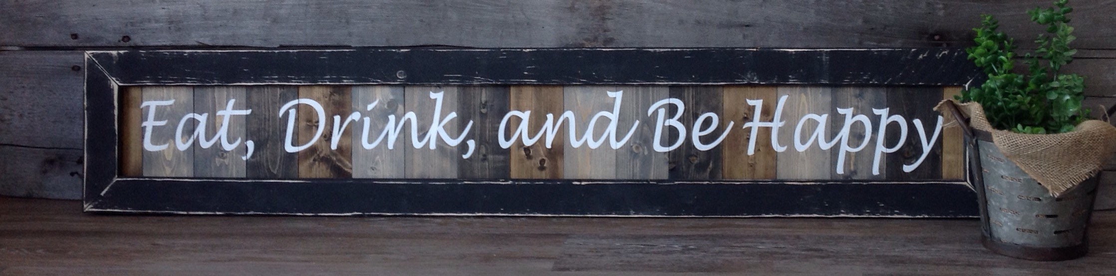 Eat Drink and Be Happy wood sign custom made sign welcome | Etsy