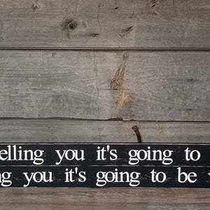 I'm Not Telling You It's Going to Be Easy, but Worth It - Farmhouse ...