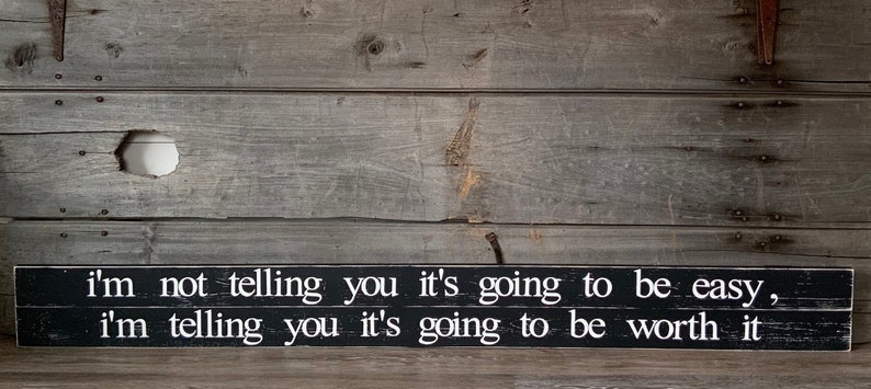Im Not Telling You Its Going to Be Easy Im Telling You Its - Etsy