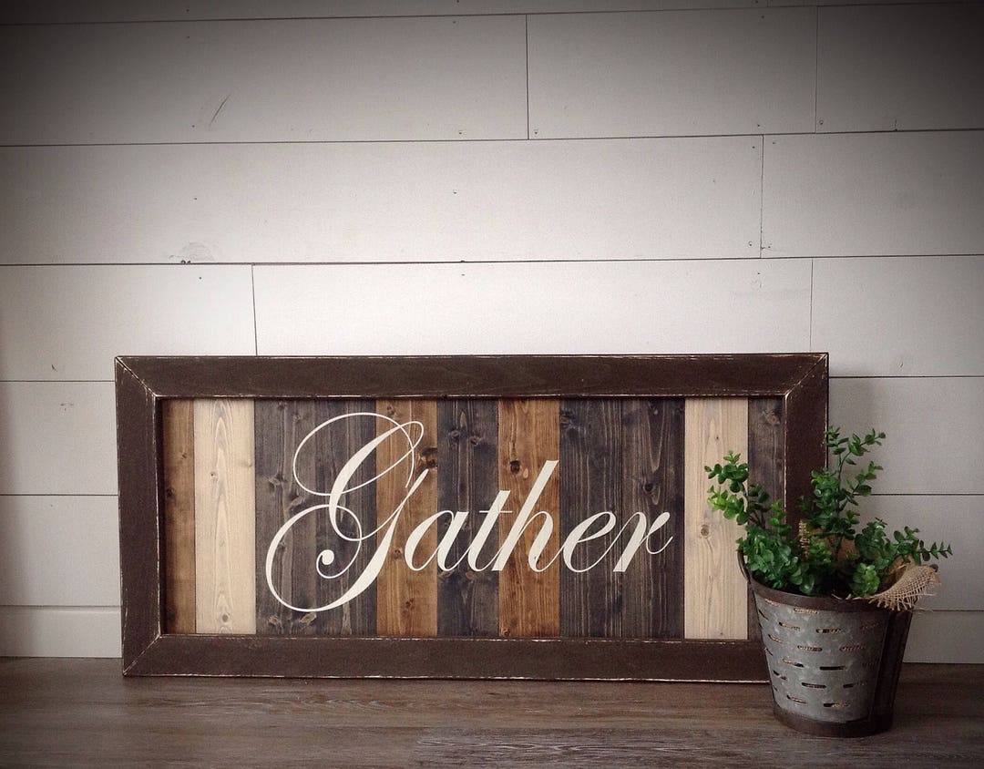 Gather Sign, Gather, Farmhouse Sign, Wood Sign, Rustic Sign, Kitchen ...