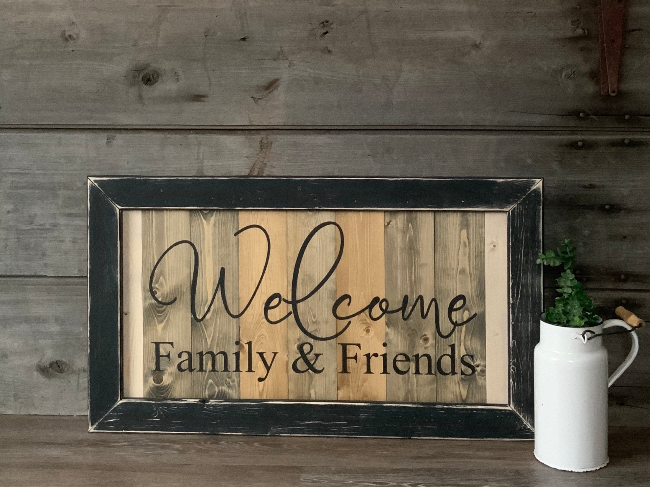 Welcome Family and Friends Sign Porch Entry Foyer Framed Wood Sign - Etsy