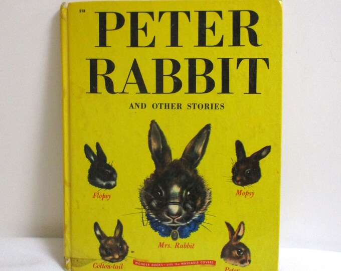 Peter Rabbit and Other Stories Wonder Book 1947, Flopsy Mopsy Cotton ...
