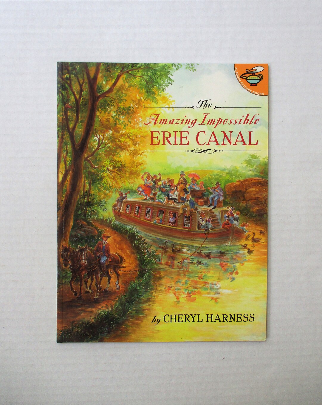 The Amazing Impossible Erie Canal by Cheryl Harness 1999, Soft Cover ...