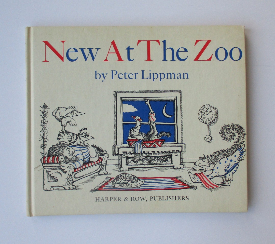 New at the Zoo by Peter Lippman, 1969 Hardcover, Vintage Childrens Book ...