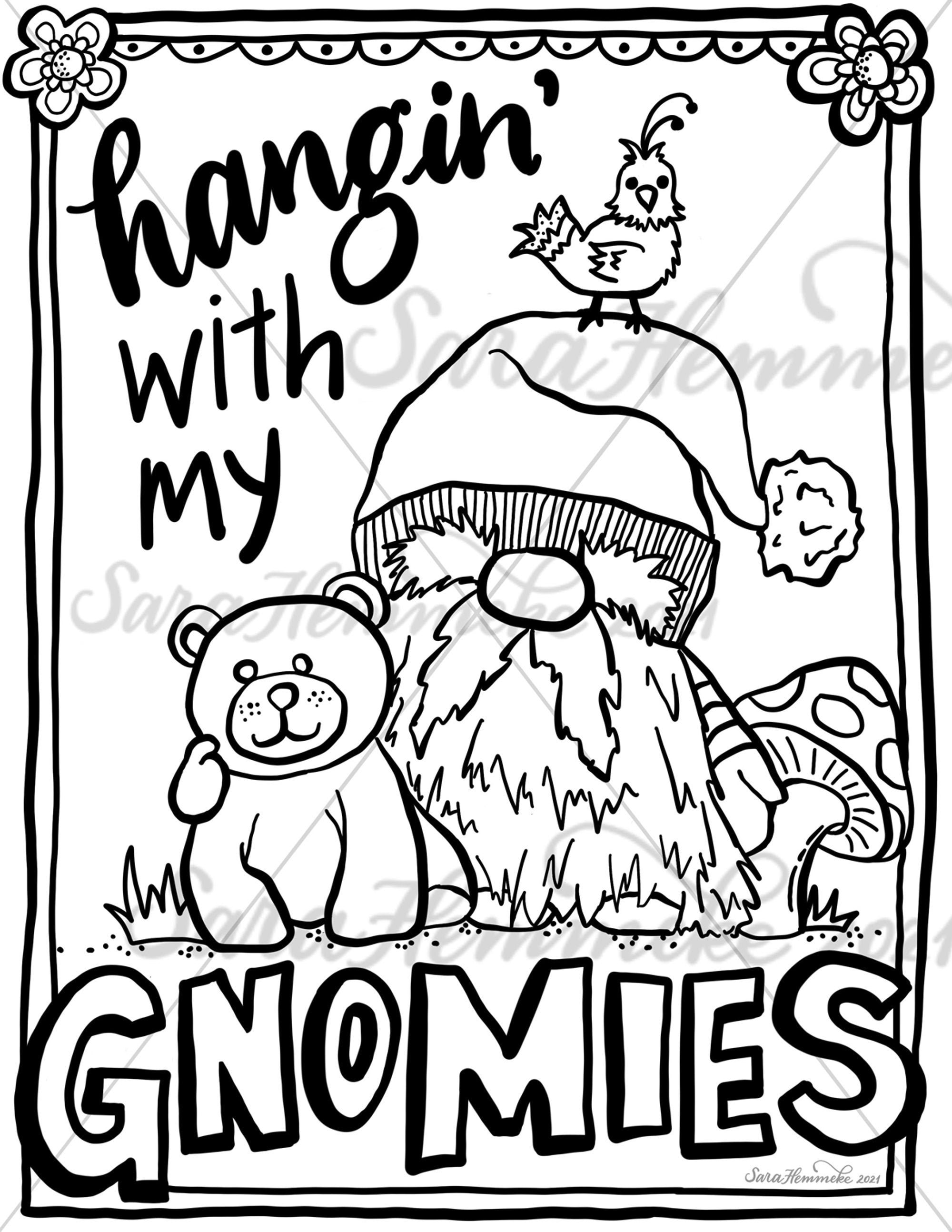 Hangin' With My Gnomies Coloring Page - Digital Download - Etsy