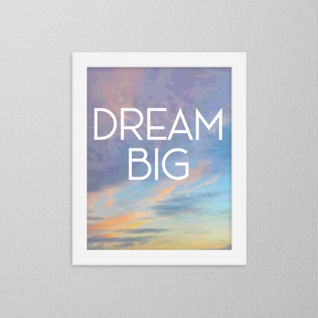 Dream Big Sky Daily Affirmation Art Print Framed - Etsy