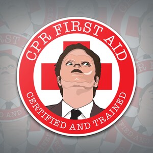 Dwight CPR Vinyl Sticker - First Aid Certified and Trained Office ...